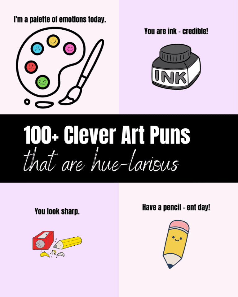125 Clever Art Puns That Are Hue-larious - The Clever Heart
