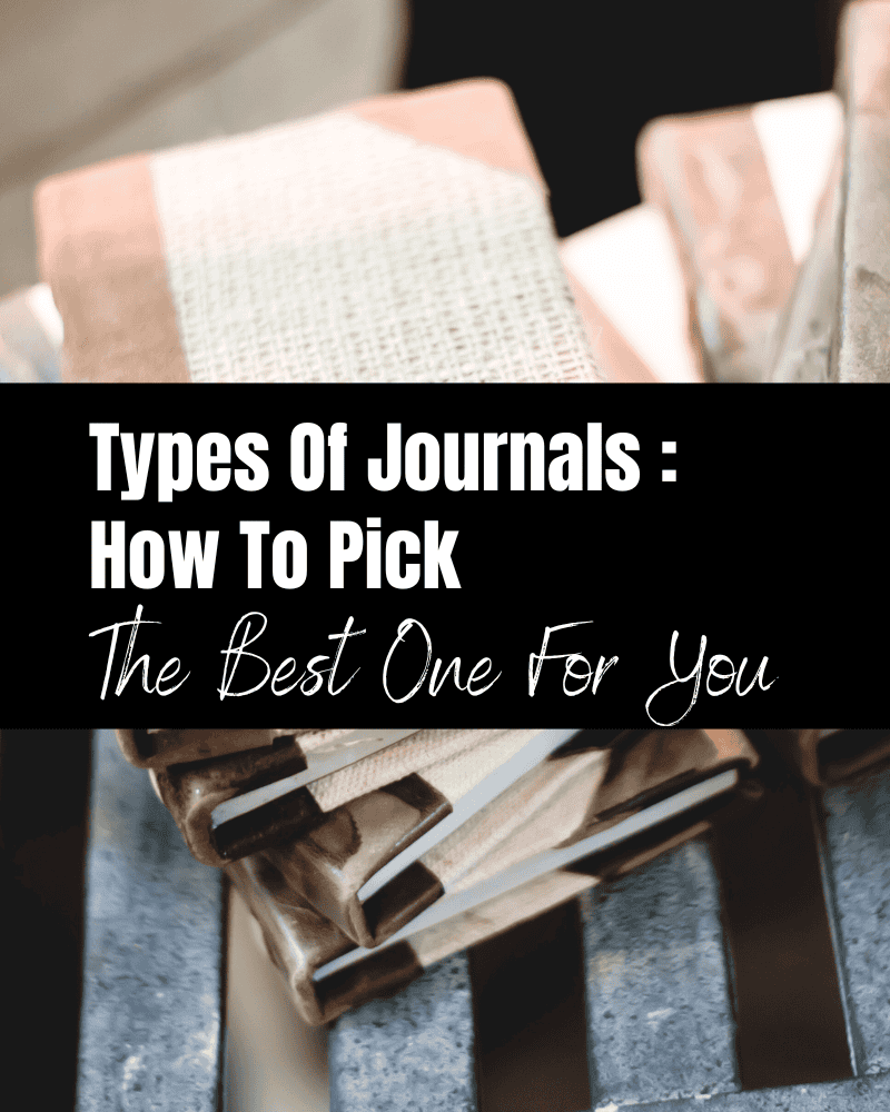 30 Different Types of Journals to Keep (How to Pick the Best One for ...